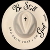Be Still And Know That I Am God Traceable Wide Brim Hat Burning Design ...